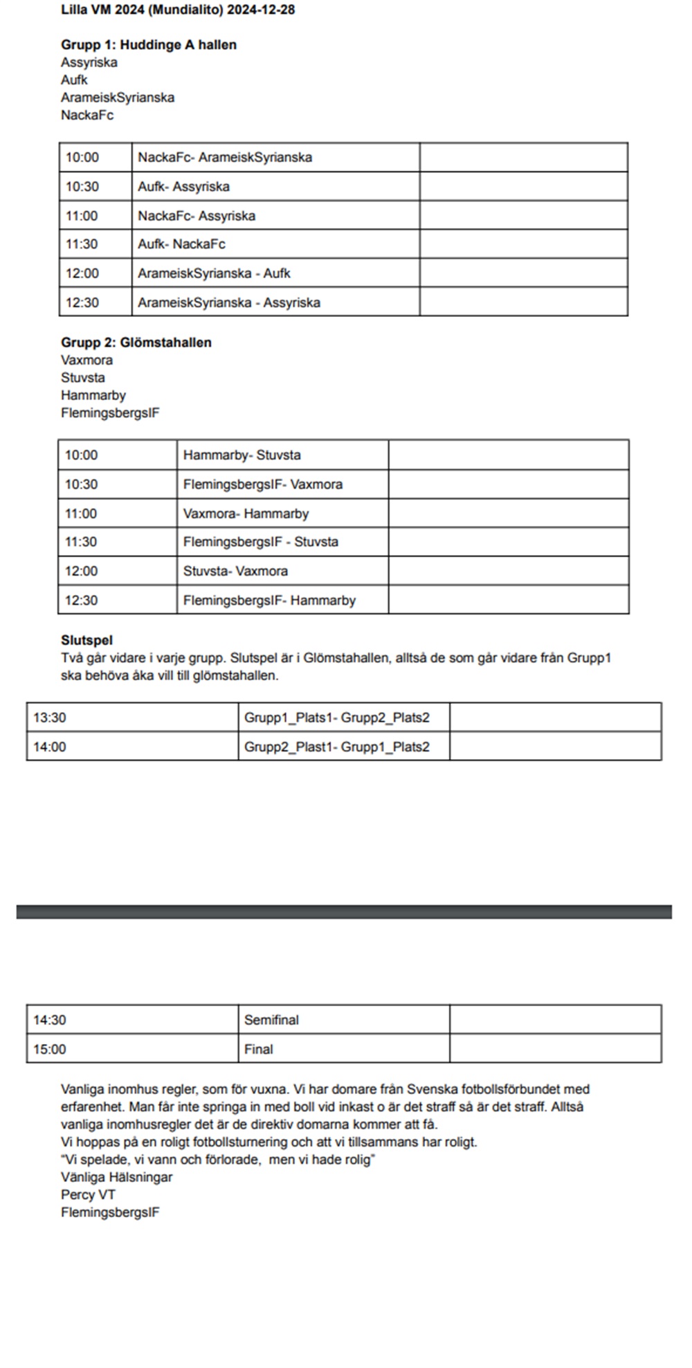 lilla VM 2024 (Mundialito) 2024-12-28 för barn / Flemingsbergs IF
